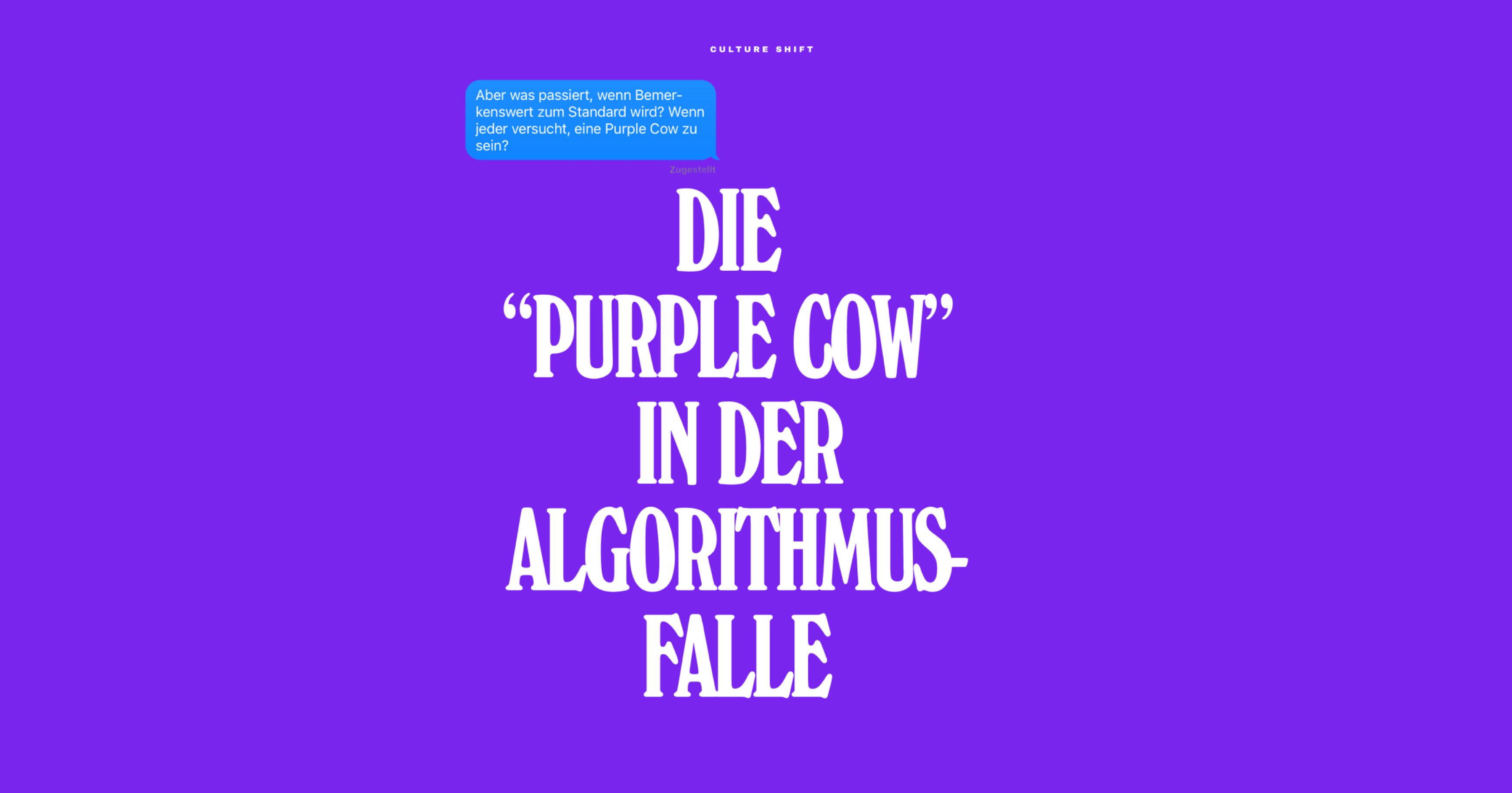 Insight: The Purple Cow in the Algorithm Trap